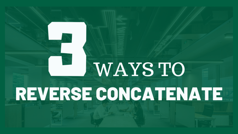 How To Reverse Concatenate In Excel (3 ways) | Dollar Excel