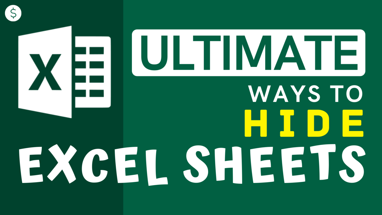 How to Hide Excel Sheet so it can’t be Found easily | Dollar Excel