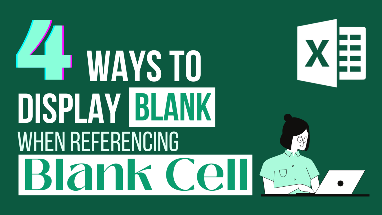 How to Display Blank when Referencing Blank Cell | Dollar Excel